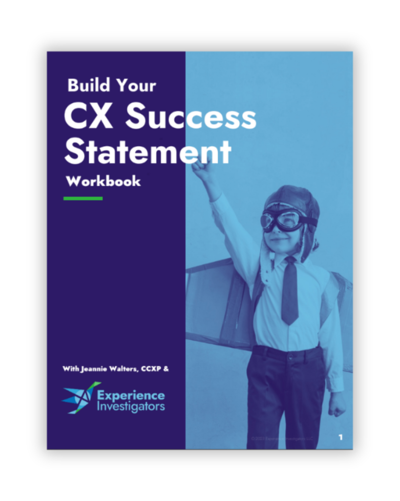 Want Greater CX Success? Build Your CX Success Statement - Experience ...